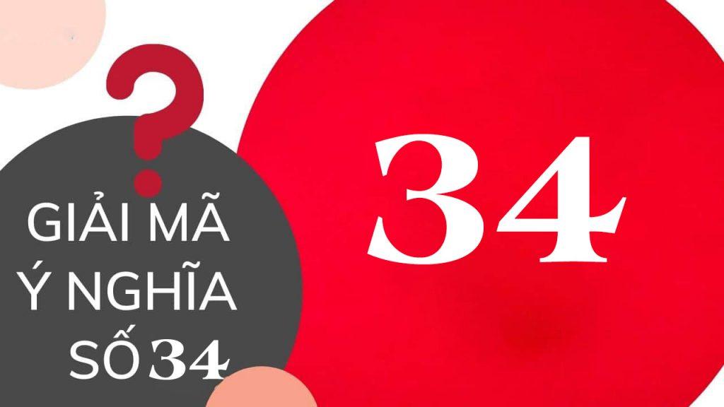 Số 34 có ý nghĩa gì? Luận giải ý nghĩa số 34 trên nhiều phương diện ...